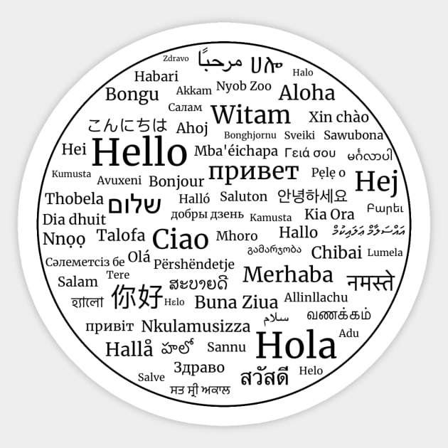 Hello Around the World - Languages - Sticker | TeePublic