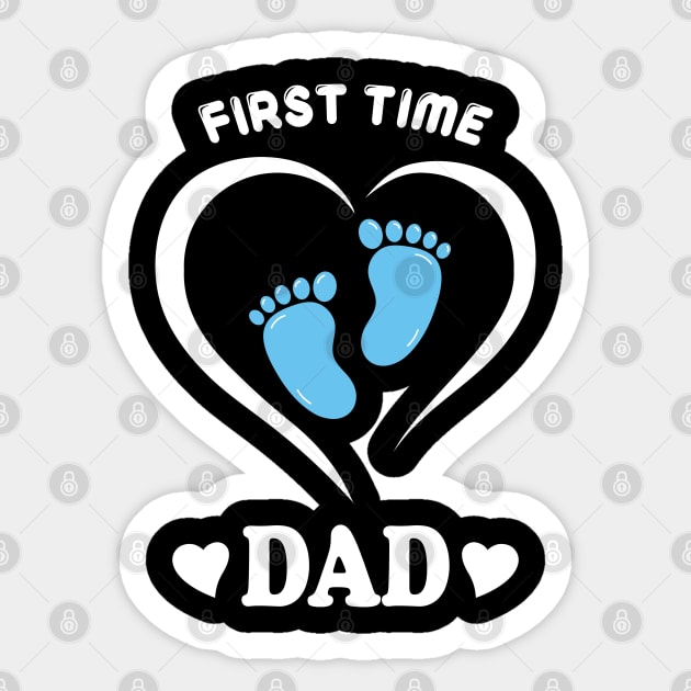 First Time Dad - First Time Dad - Sticker | TeePublic