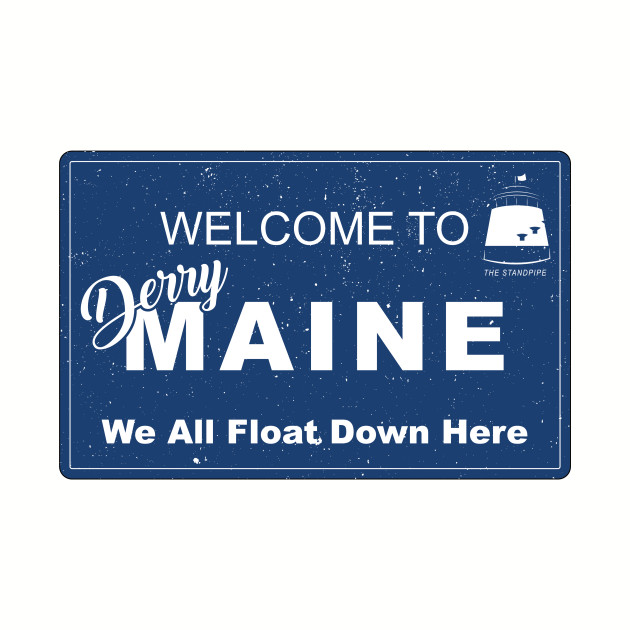 Welcome to Derry Maine - Stephen Kings It - T-Shirt | TeePublic
