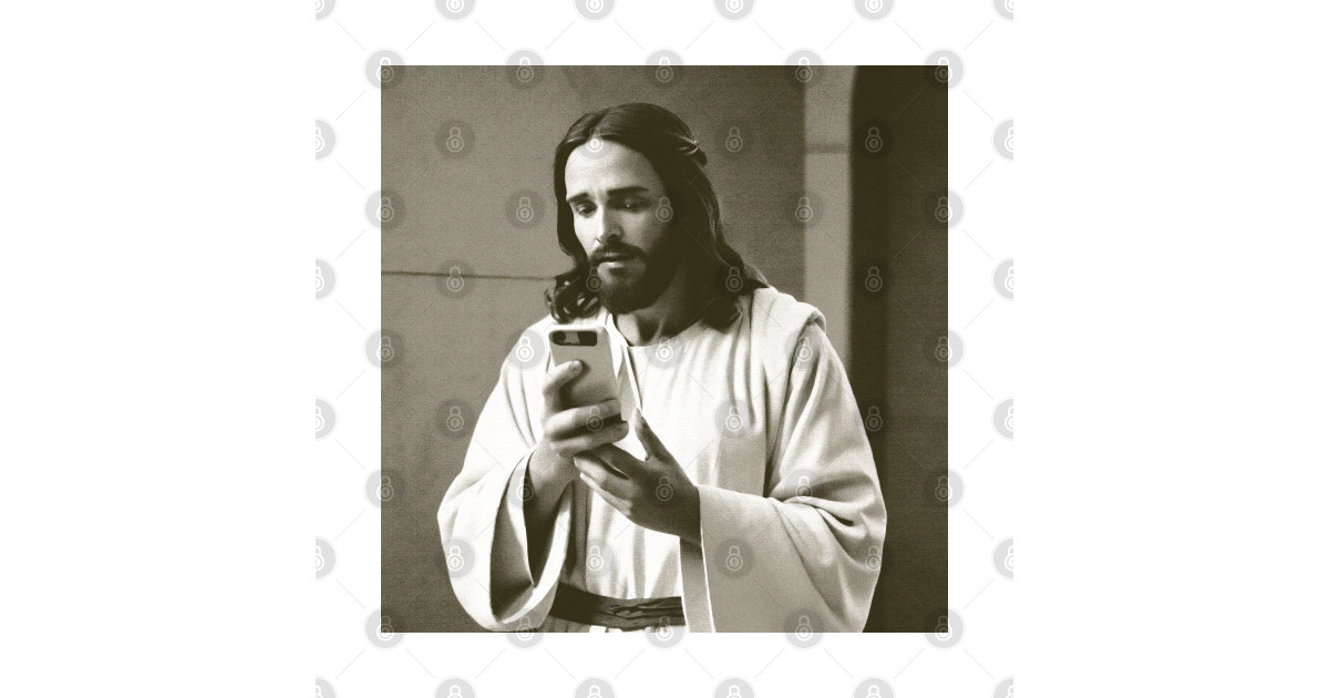 What Have You Done? - Jesus Christ With Smartphone - Jesus Christ - T ...