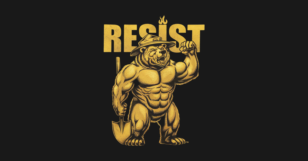 Smokey the Resist Bear Women Men - Smokey The Resist Bear Women Men - T ...