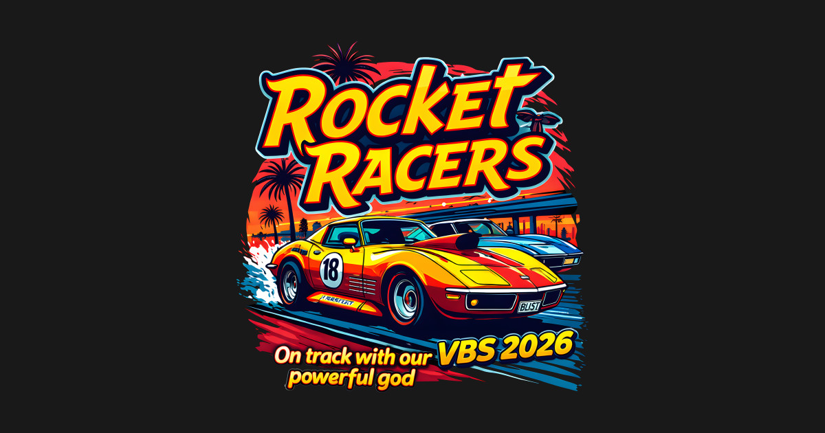 Rocket Racers VBS 2026 – Christian Racing Theme Vacation Bible ...
