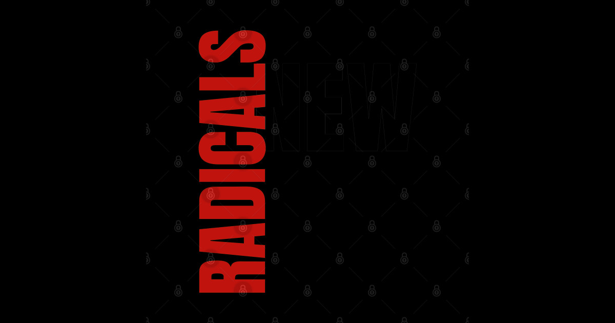 New Radicals - Radical - Sticker | TeePublic