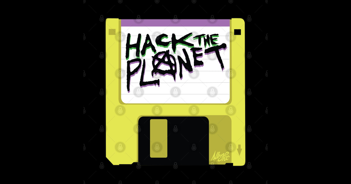 Hack The Planet!! - Hackers Hack The Planet Floppy Disk - Sticker | TeePublic