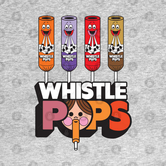 Whistle Pops - Whistle Pop - T-Shirt sold by Coral Zulu | SKU 42968892 ...