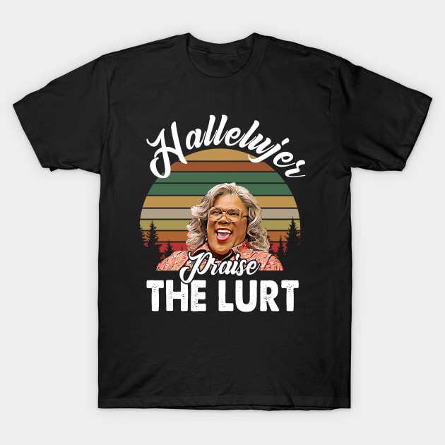Hallelujer Praise The Lord Vintage - Madea Tyler Perry - T-Shirt ...