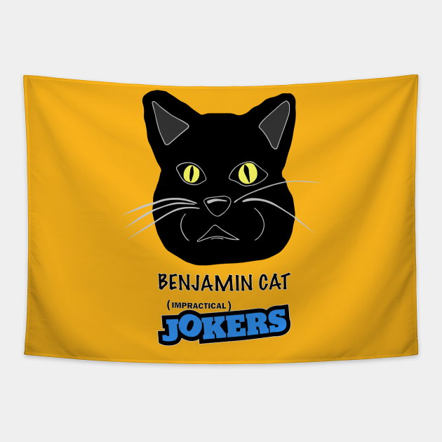 Impractical Jokers: Benjamin Cat! - Impractical Jokers - Tapestry ...