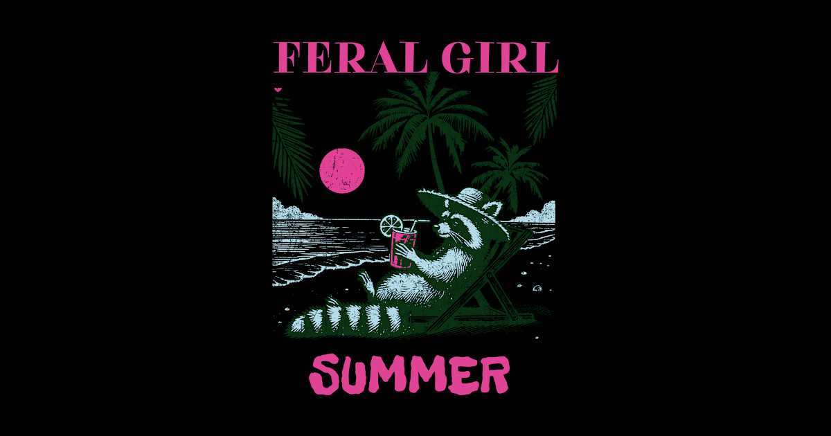 Feral Girl Summer Possum Meme - Opossum Lover - Sticker | TeePublic