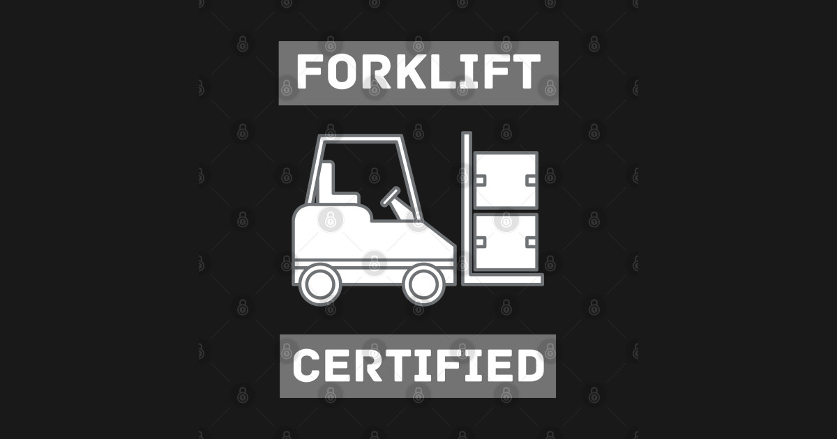 Forklift Certified Meme - Forklift Driver - T-Shirt | TeePublic