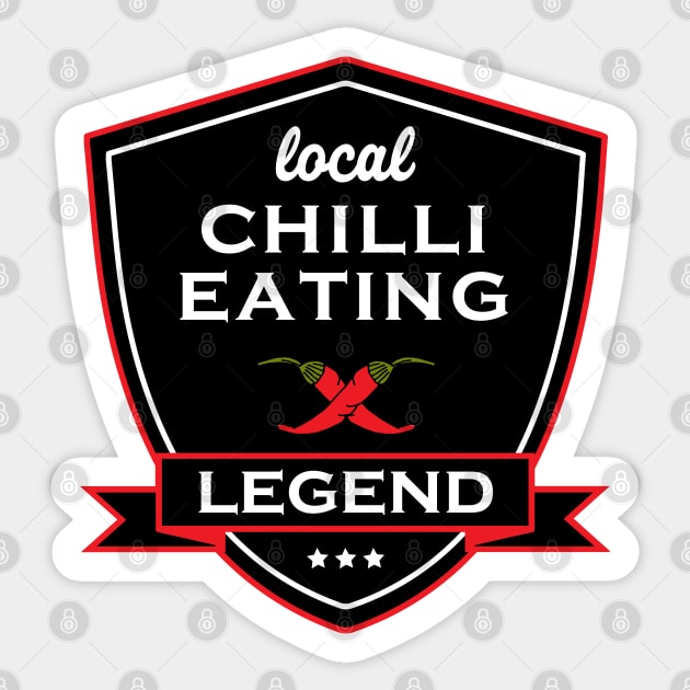 Chilli Eating Legend Badge - Chilli - Sticker | TeePublic