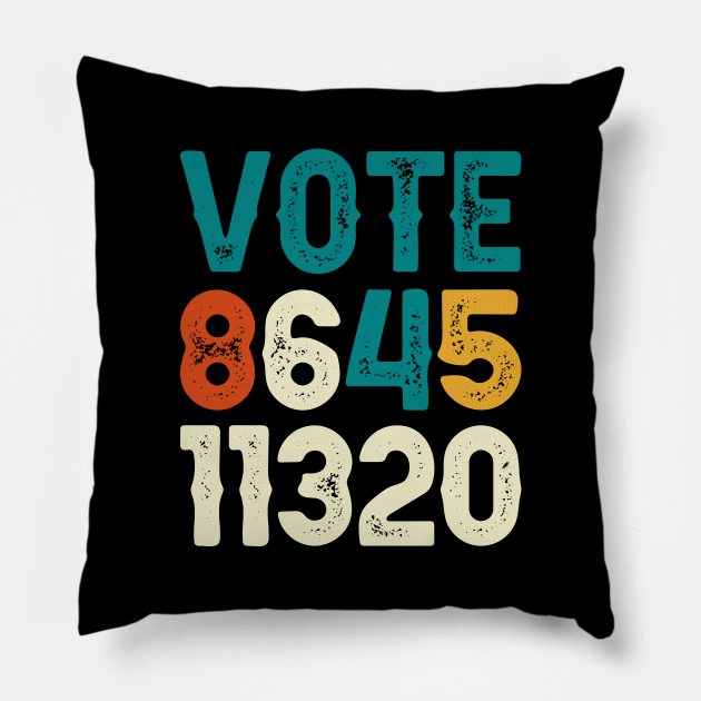 Vote 8645 11320 Anti Trump 2020 Retro - Vote 864511320 - Pillow | TeePublic