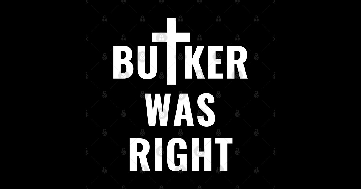 Butker was right - Butker - Sticker | TeePublic