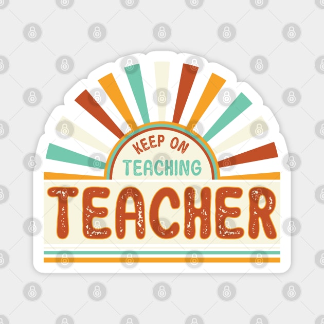 Back to school - Teacher keep on teaching - retro - School Teacher ...