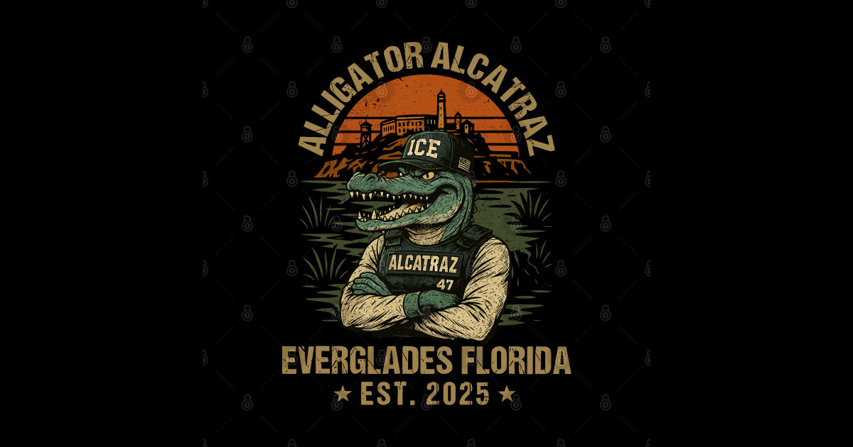 Alligator Alcatraz Everglades Florida Retro Alligator Meme - Alligator ...