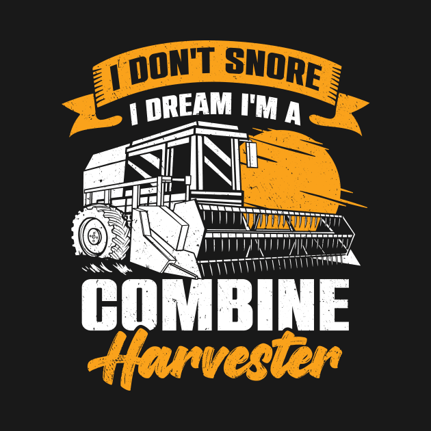 Combine Harvester Driver Farming Farm Farmer Gift - Combine Harvester ...