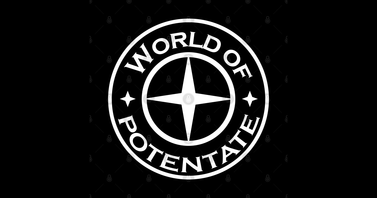 World of Potentate small logo - Potentate - Sticker | TeePublic