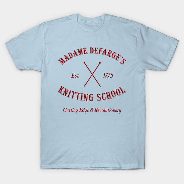 Madame Defarge Knitting School - Charles Dickens Lover - T-Shirt ...
