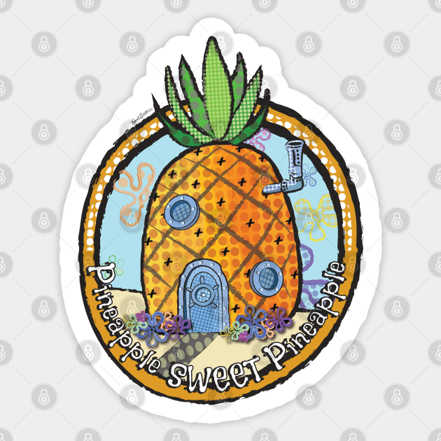 Pineapple Sweet Pineapple 124 Conch Street Pop Art - Spongebob ...
