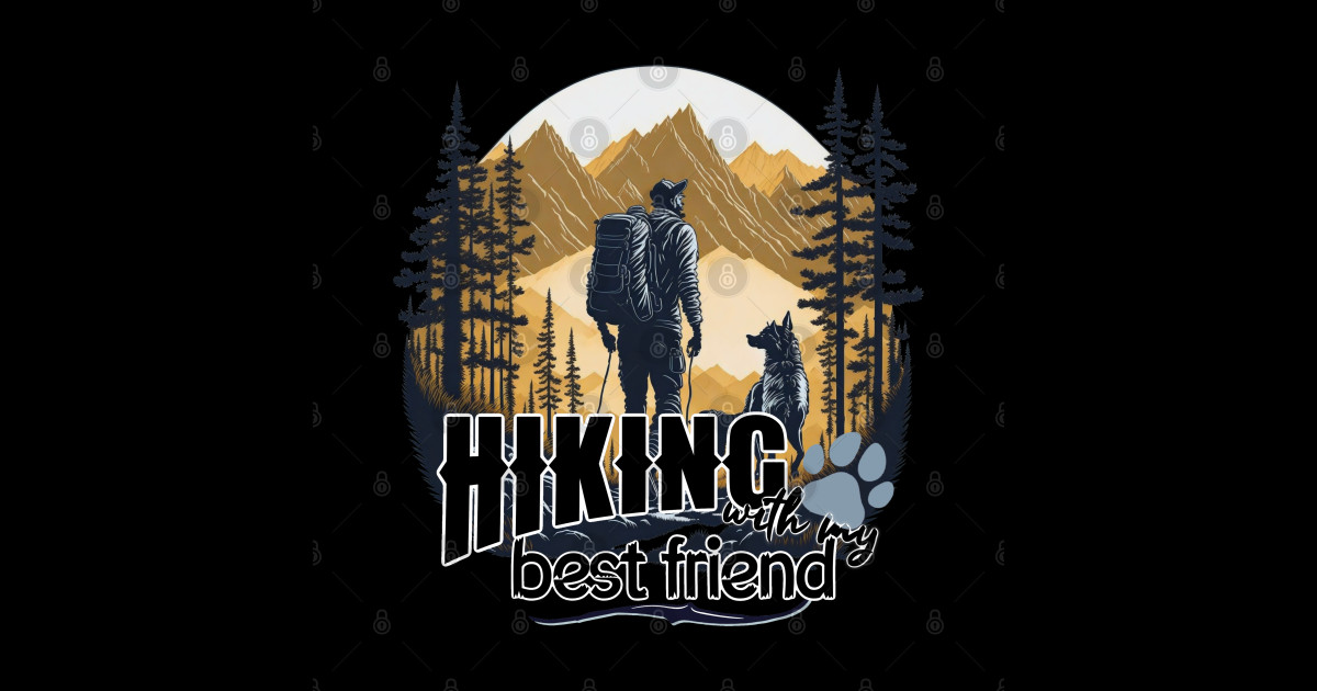 hiking mountains dog adventure best friend - Hiking - Sticker | TeePublic