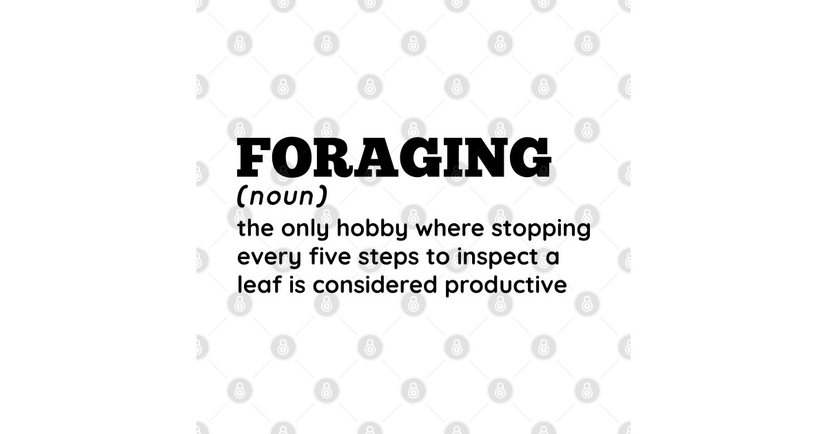 Foraging - Funny Definition #4 - Foraging - T-Shirt | TeePublic