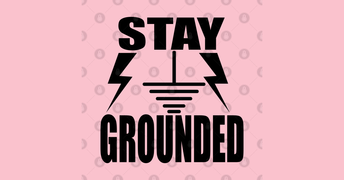 Stay Grounded Shirts & Gifts for Electrical Engineer and Electrical ...