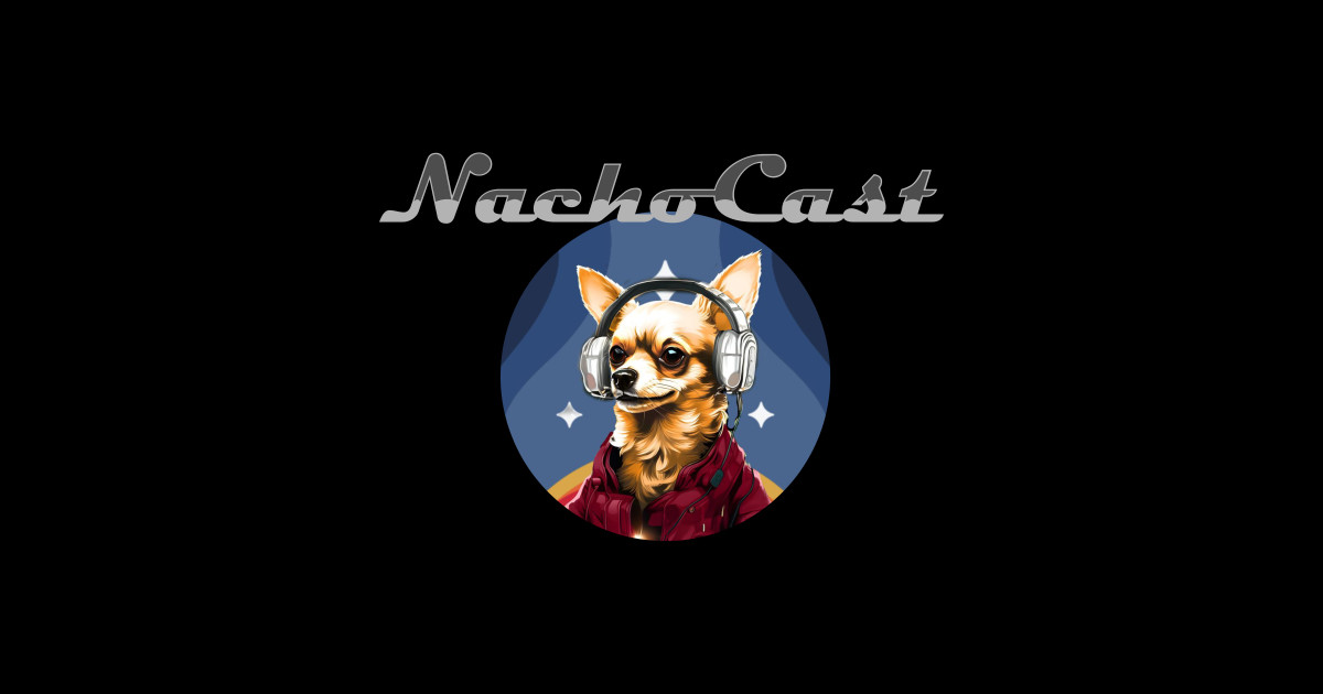 Nacho Cast - dark - Nacho Cast - Sticker | TeePublic