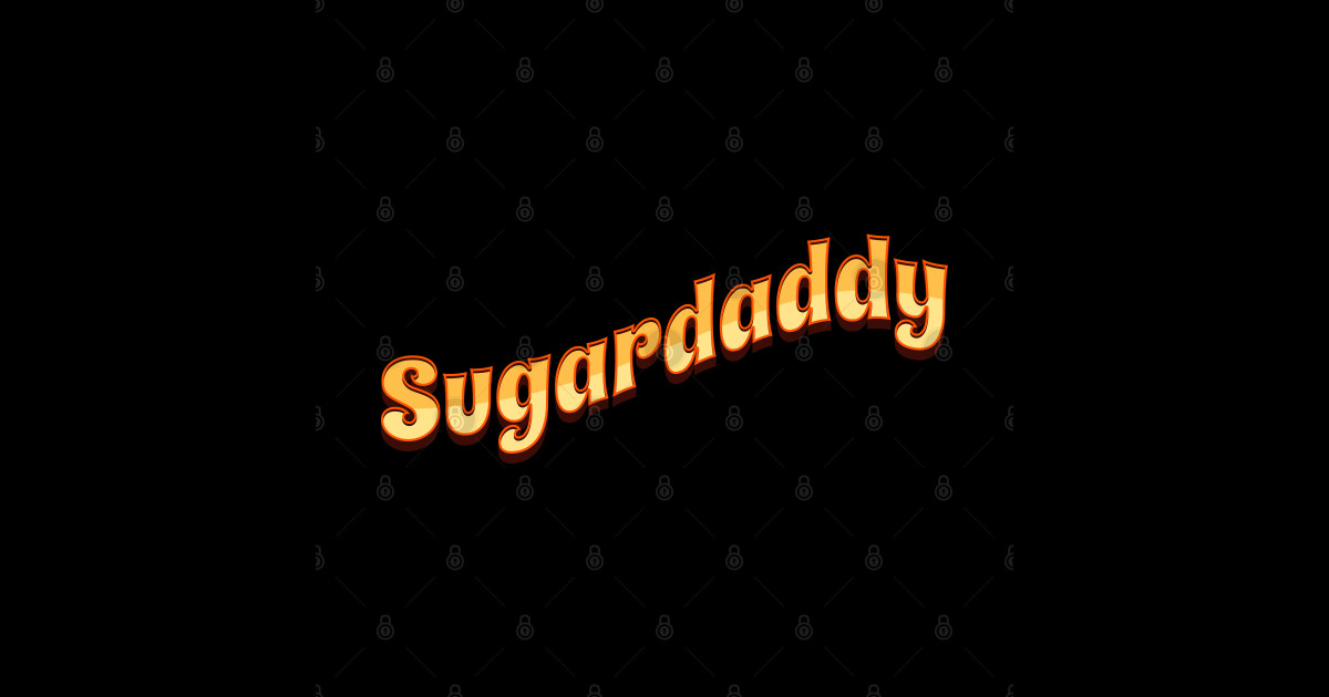 Sugar daddy - Sugar Daddy - Sticker | TeePublic