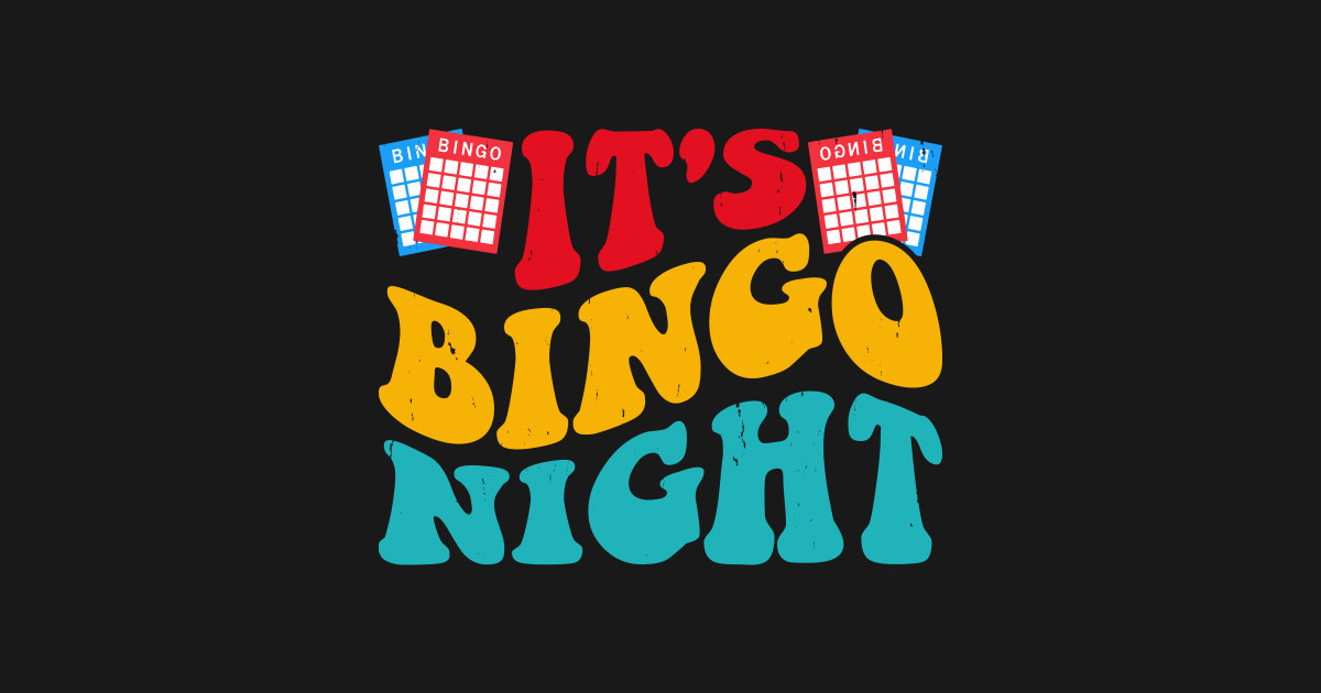 It's Bingo Night T shirt For Women - Bingo Cards - T-Shirt | TeePublic