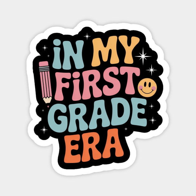 In My First Grade Era Back To School Retro Groovy 1st Grade - In My ...