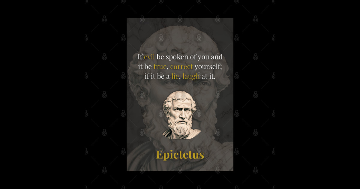 Own the Truth, Ignore the Lies: Epictetus on Criticism - Stoicism ...