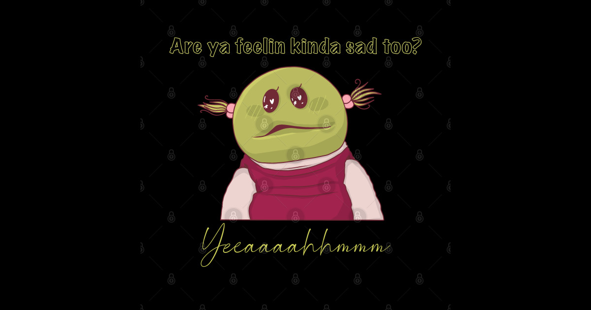 Nanalan are you feeling sad? - Nanalan - Sticker | TeePublic