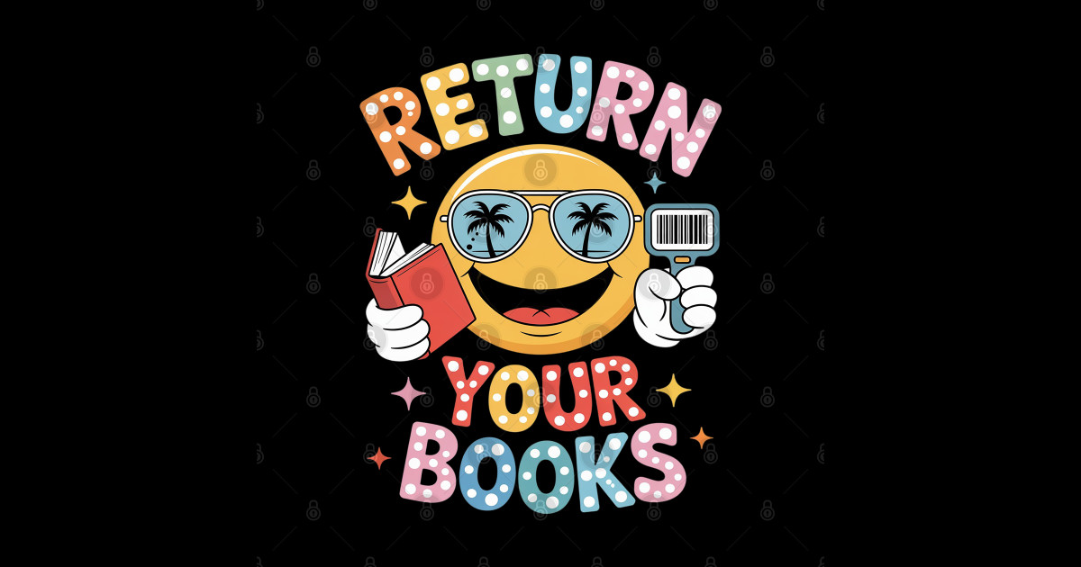 Return Your Books Reading Teacher End Of School Year - Return Your ...