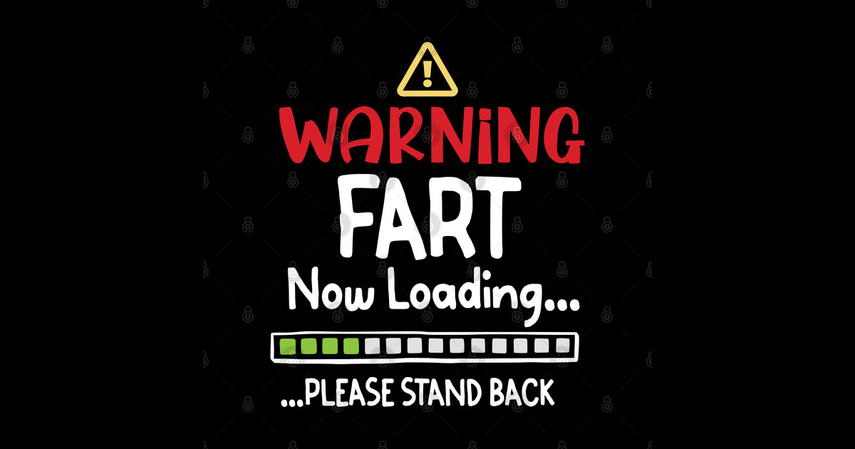 Warning Fart Now Loading Please Stand Back - Fart Joke - Sticker ...