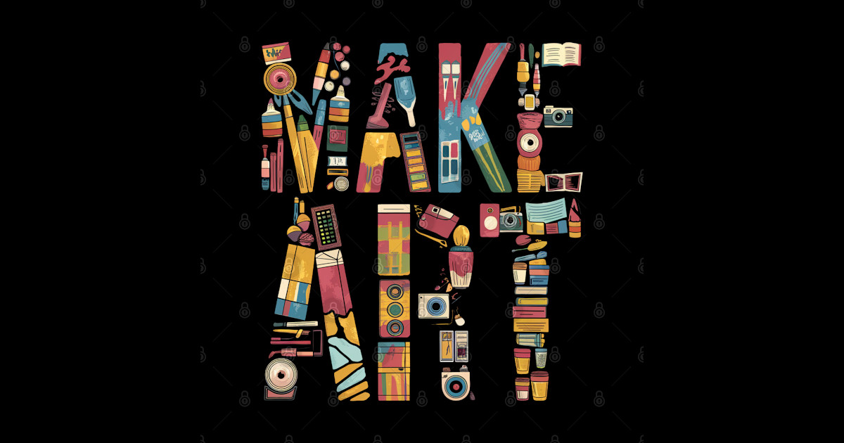 MAKE ART Symbols of Art - Make Art - Sticker | TeePublic