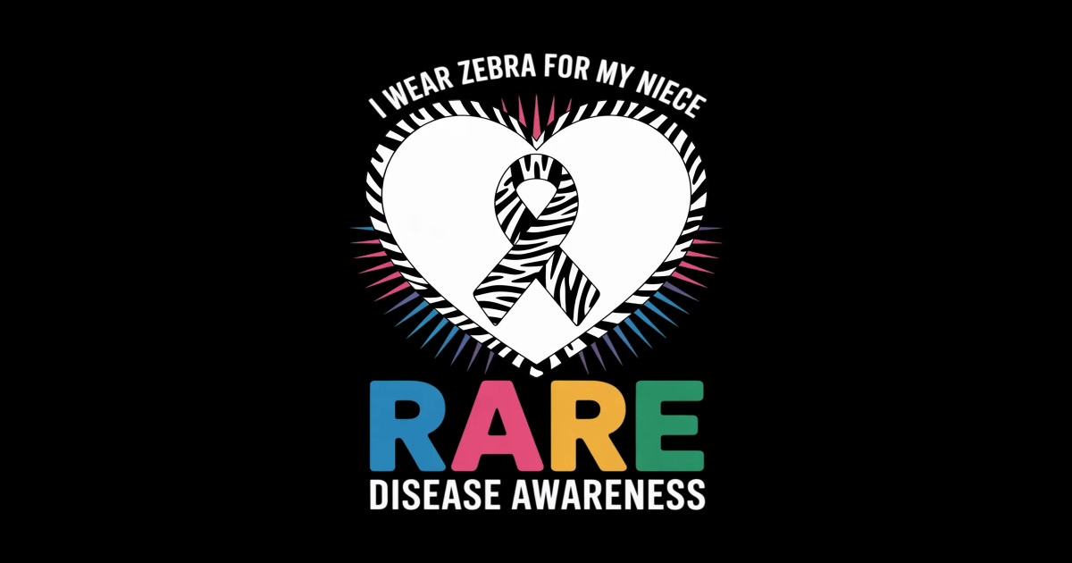 Rare Disease Day 2026 - I Wear Zebra for My Niece - Rare Disease Day ...