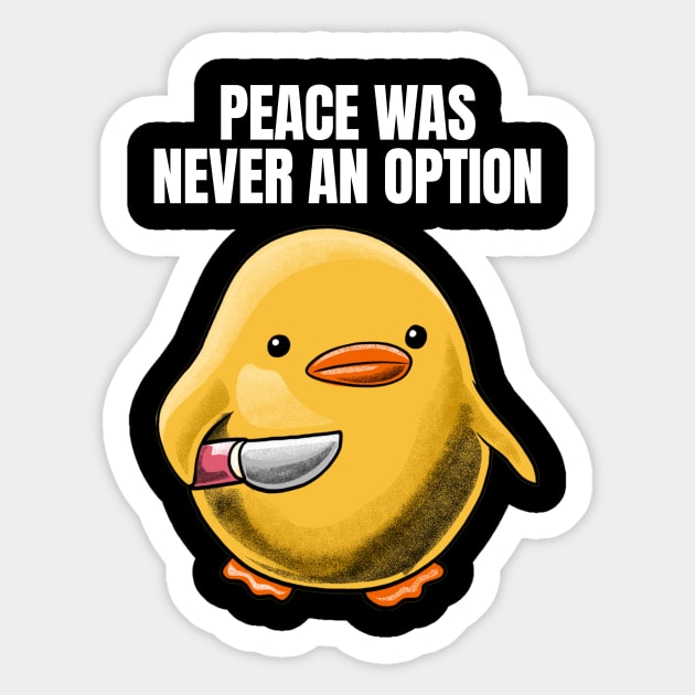 Duck with Knife Meme - Duck With Knife Meme - Sticker | TeePublic