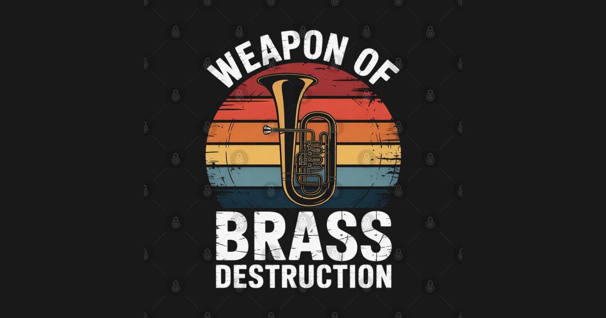 Weapon of Brass Destruction Marching Baritone - Weapon Of Brass ...
