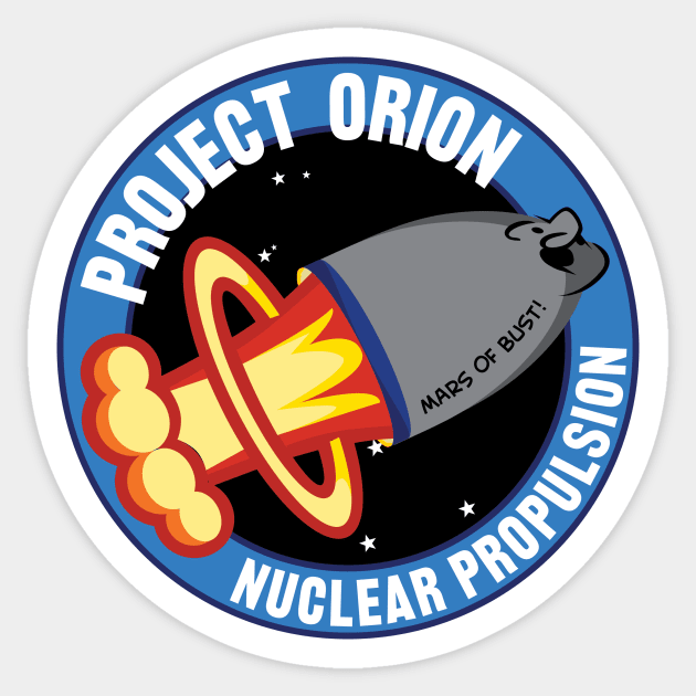 Project Orion (1950s) - Mars - Sticker | TeePublic