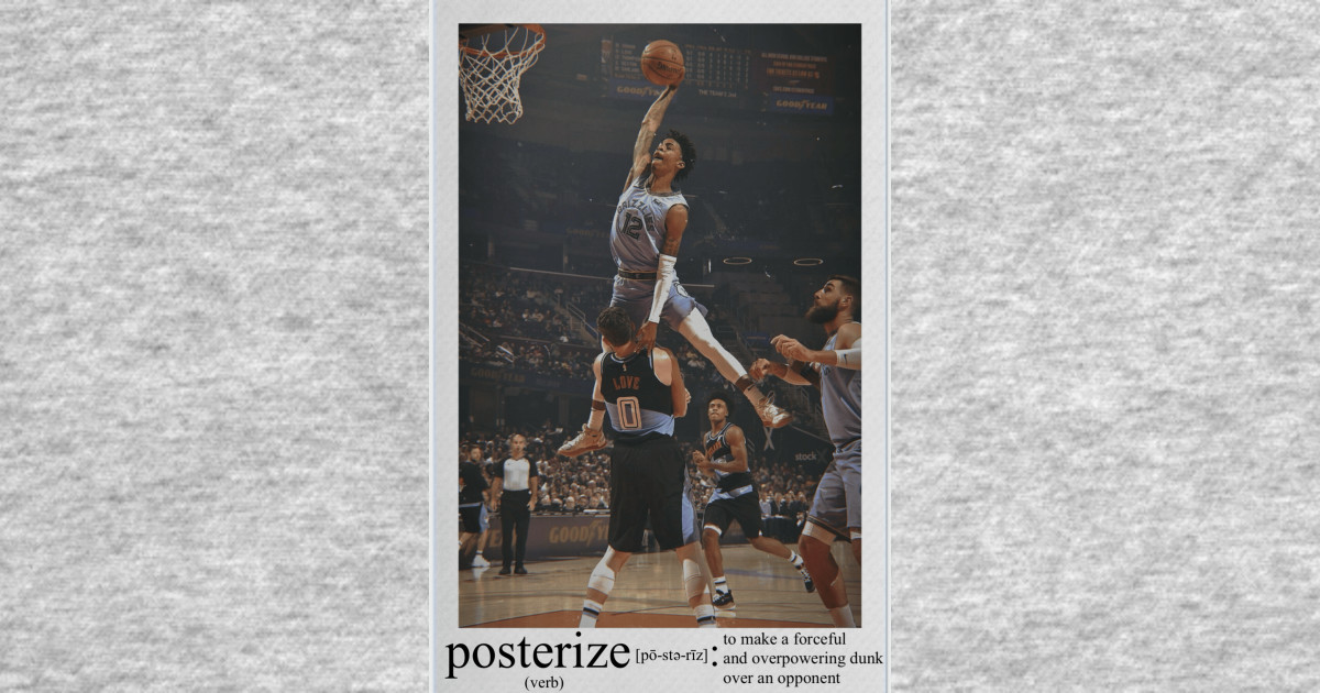 Posterize - As Defined By Ja Morant Distressed - Basketball - T-Shirt ...