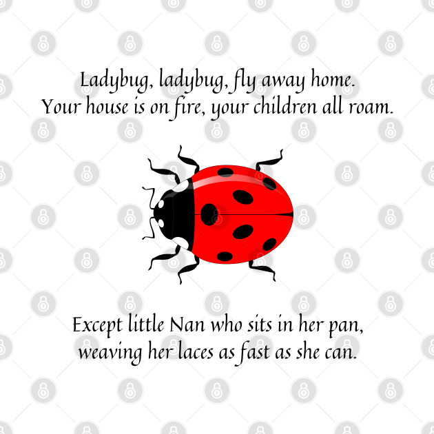 Ladybug Ladybug nursery rhyme - Nursery Rhyme - Pin | TeePublic