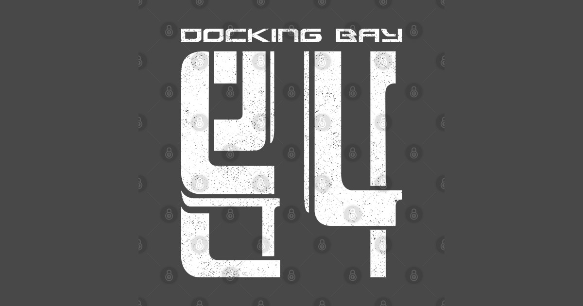 Docking Bay 94 - Docking Bay 94 - T-Shirt | TeePublic