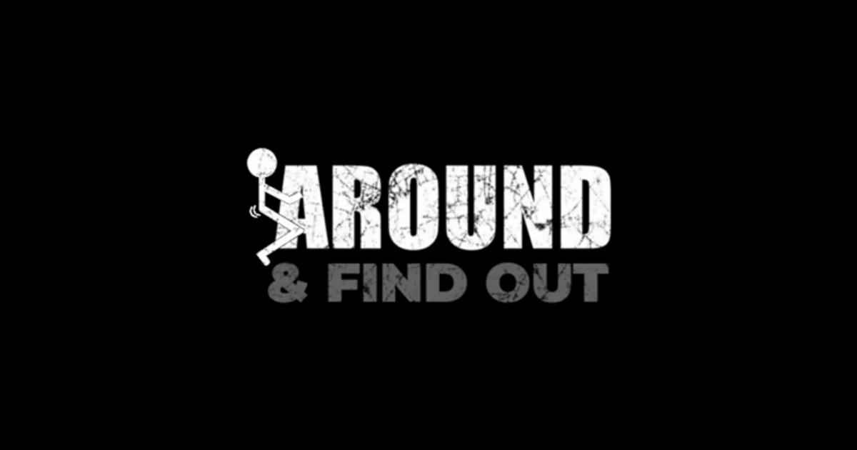 2A Fafo - Fck Around And Find Out - Stick Figure - 2a Fafo - Posters ...