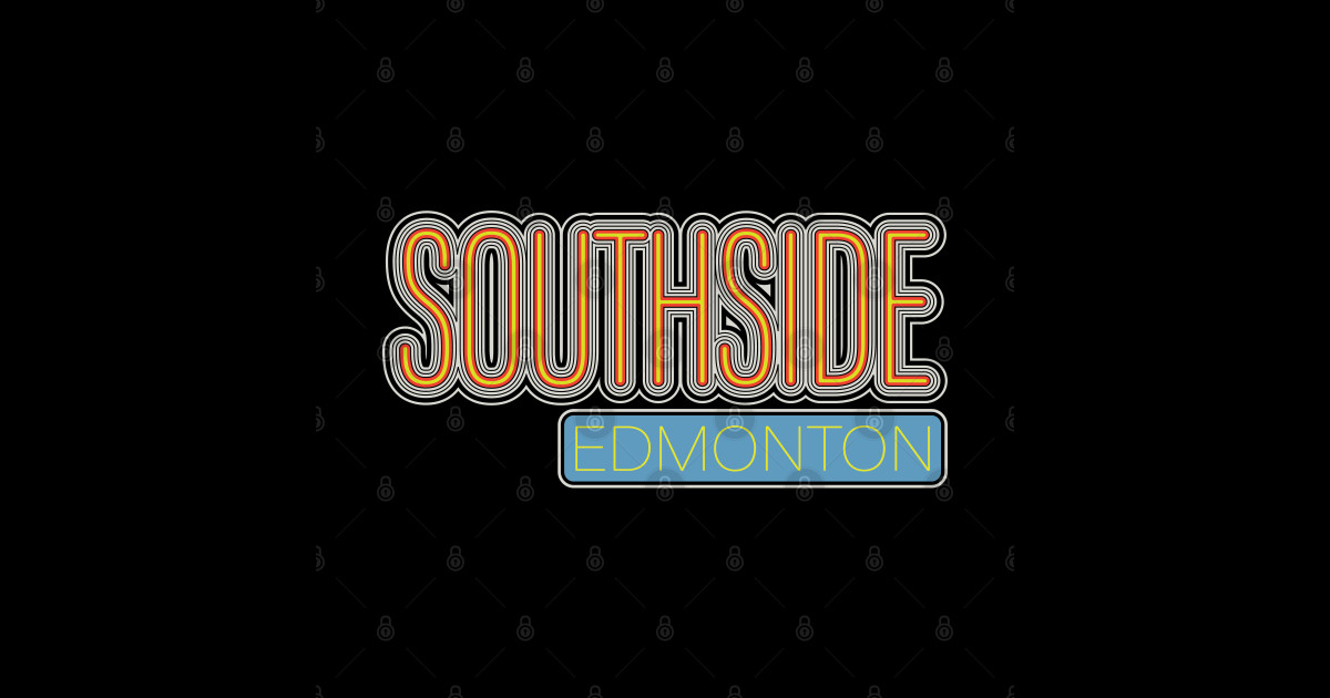Southside Edmonton - Edmonton - Sticker | TeePublic