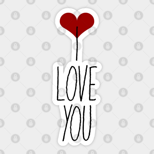 I Love You - Love - Sticker | TeePublic