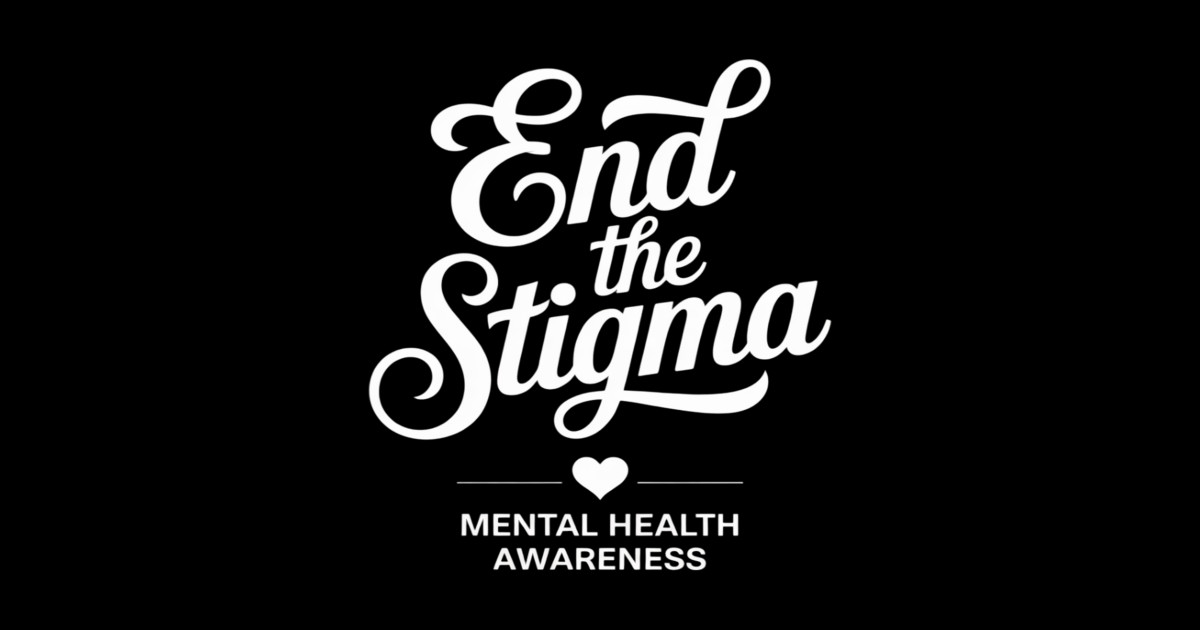 End The Stigma Mental Health Awareness Affirmation - End The Stigma ...