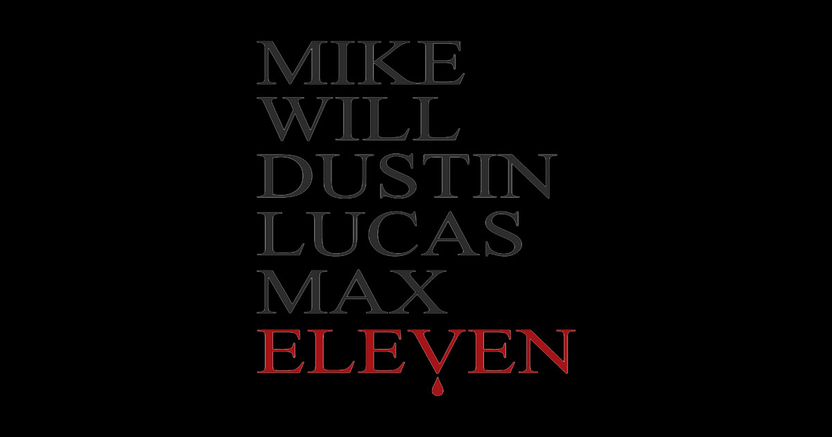 Stranger Things - The Kids Names - Stranger Things - Sticker | TeePublic