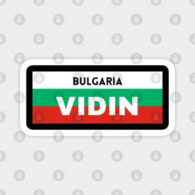 Vidin City in Bulgarian Flag - Bulgarian Flag - Magnet | TeePublic
