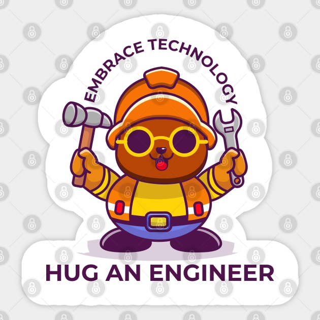Hug an engineer - Embrace Technology Hug An Engineer - Sticker | TeePublic