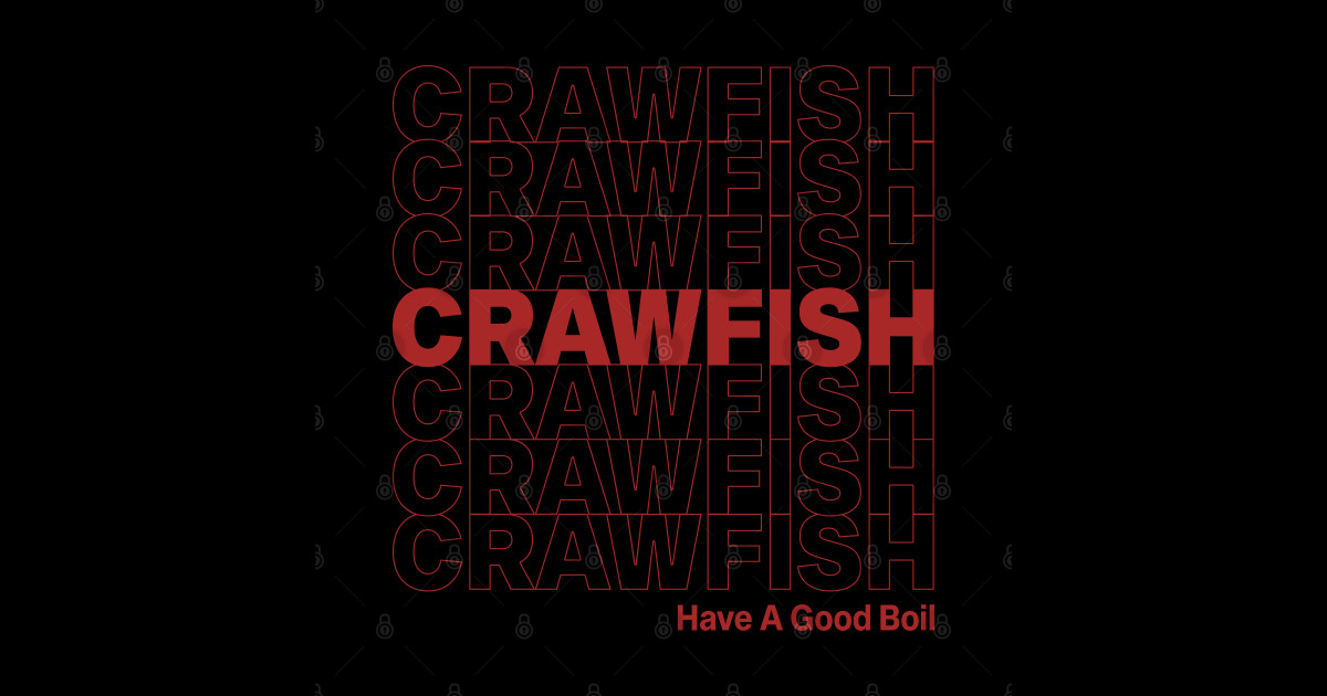 Crawfish Have A Good Boil Funny Crawfish Lover - Crawfish Have A Good ...