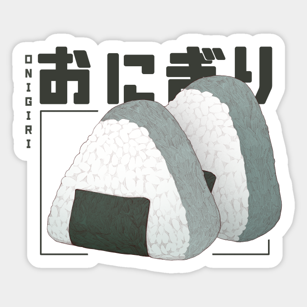 ONIGIRI - Onigiri - Sticker | TeePublic
